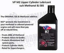 VP M2 Upper Cylinder Lubricant suit Methanol & E85 - Non Scented